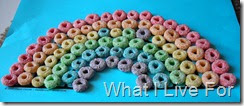 What I Live For: Fruit Loops Rainbow